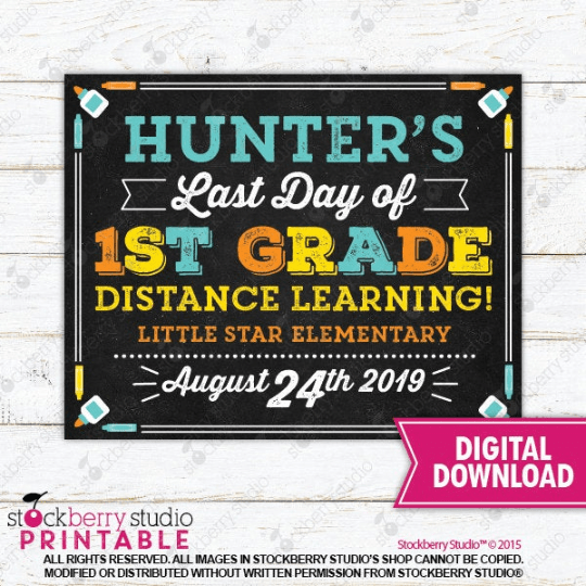 Last Day of School Quarantine Printable Sign – Stockberry Studio